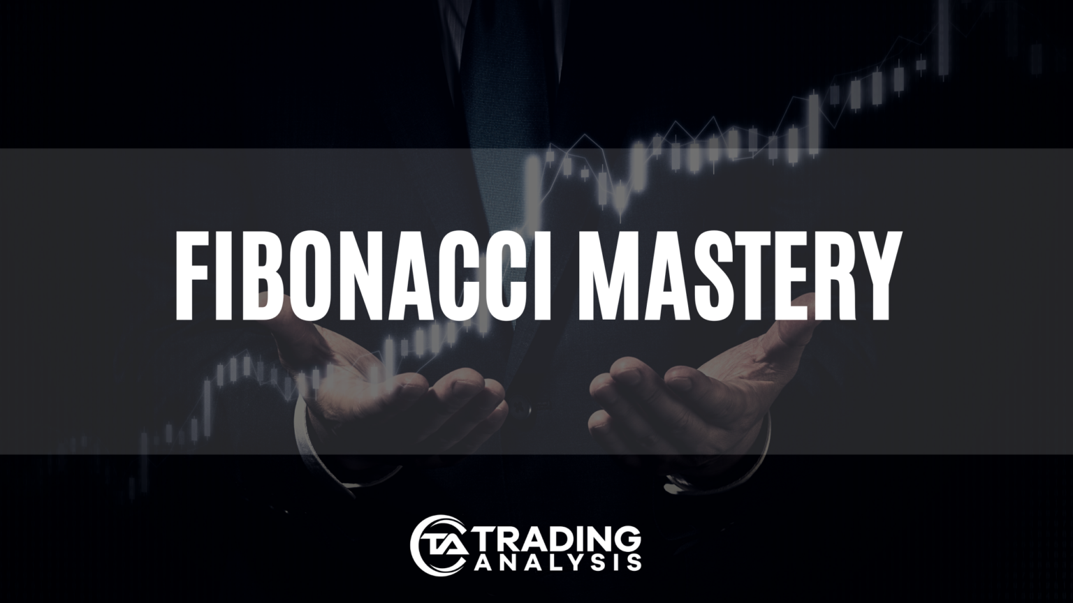 Fibonacci Mastery Course: Complete Guide to Trading with Fib – Trading ...